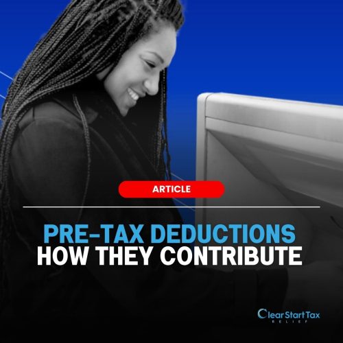 Pre-Tax Deductions and Contributions | Implications
