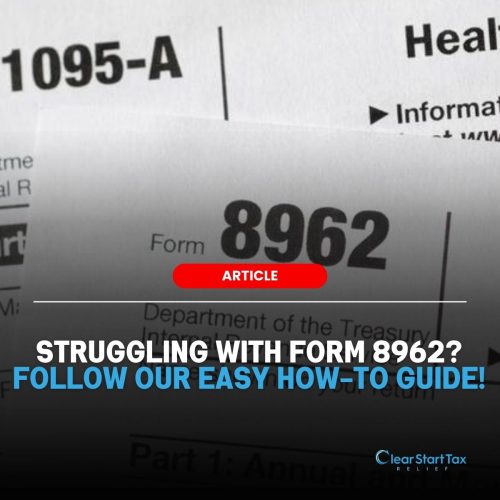 How to Fill Out IRS Form 8962: Guide to Premium Tax Credit