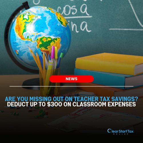 Save $300 on Taxes | Teacher Classroom Expense Deduction 2024