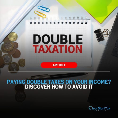 Double Taxation | How It Works and Strategies to Avoid It