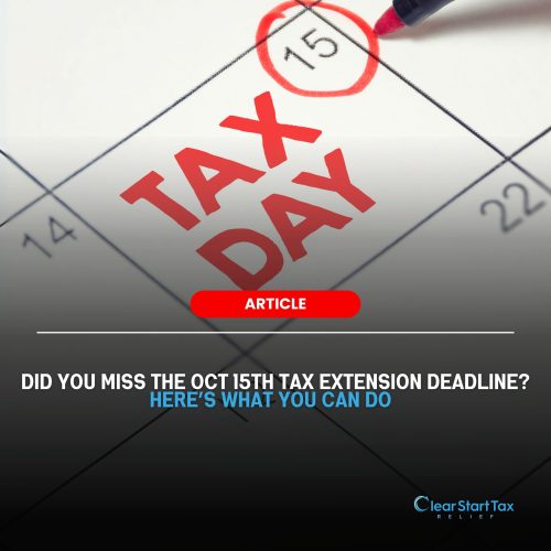 Missed the October 15 Tax Deadline Extension? Here's What to Do