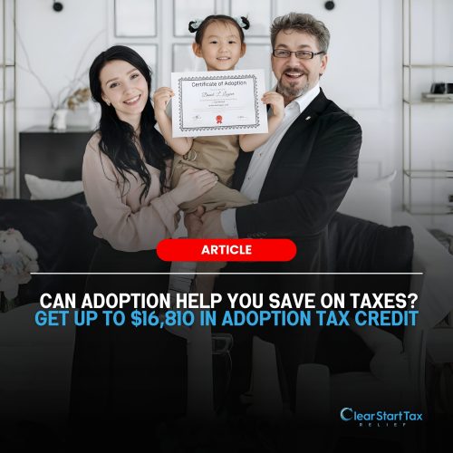 Adoption Tax Credit | How to Claim Up to $16,810 in Tax Savings