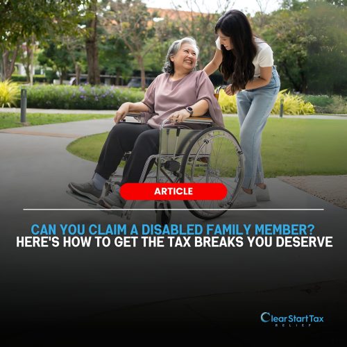 How to Claim Tax Benefits for a Disabled Family Member